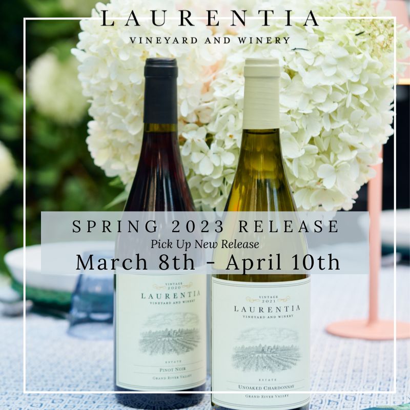 Spring 2023 Wine Club Release - Laurentia Vineyard and Winery
